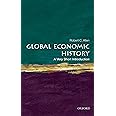Global Economic History: A Very Short Introduction: 282 (Very Short ...