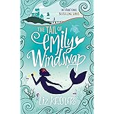 The Tail of Emily Windsnap: Book 1 : Kessler, Liz, Gibb, Sarah: Amazon ...