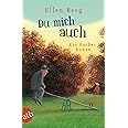 Du mich auch: Ein Rache-Roman : Berg, Ellen: Amazon.de: Bücher