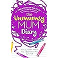 The Unmumsy Mum Diary: Amazon.co.uk: The Unmumsy Mum: 9780593078105: Books