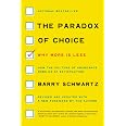 The Paradox of Choice: Why More Is Less : Schwartz, Barry: Amazon.it: Libri