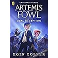 Artemis Fowl and the Opal Deception: Eoin Colfer: 4 (Artemis Fowl, 4 ...