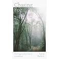 Chasing Fog: Finding Enchantment in a Cloud: Amazon.co.uk: Pashby ...