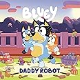 Bluey: Daddy Robot : Buy Online at Best Price in KSA - Souq is now ...