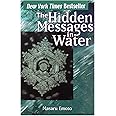 Hidden Messages in Water: Amazon.co.uk: Masaru Emoto: 9781416522195: Books