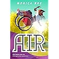 Air: A Novel : Monica Roe: Amazon.in: Books