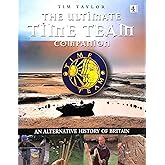 The Time Team Guide to the History of Britain: Amazon.co.uk: Taylor ...