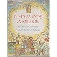 If You Made a Million : Schwartz, David M, Kellogg, Steven: Amazon.in ...