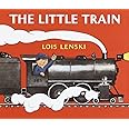 The Little Train (Lois Lenski Books) : Lenski, Lois, Lenski, Lois ...
