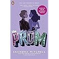 The Prom: The Novel Based on the Hit Broadway Musical : Mitchell ...