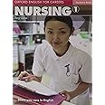 Oxford english for careers. Nursing. Student's book. Per le Scuole superiori. Con espansione ...