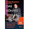 Das könnte Schule machen - Buch über Bildungssystem-Revolution