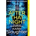 After That Night: The gripping crime suspense thriller from the No.1 ...