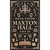 Save Me: Special Edition (Maxton Hall Reihe, Band 1) : Kasten, Mona ...