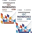 Understanding ISC Mathematics Class 12 by M L Aggarwal, Volume 1 and 2 Set with Competency ...