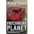 A Patchwork Planet: Amazon.co.uk: Tyler, Anne: 9780099272687: Books