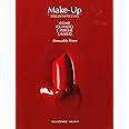 Amazon.it: Make-up: istruzioni per l'uso. Come, quando e perché usarlo ...