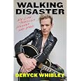 Walking Disaster: Amazon.co.uk: Whibley, Deryck: 9781408719725: Books