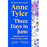 Three Days in June: A funny, touching, hopeful story of love, marriage ...