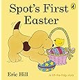Spot's First Easter Board Book (Spot - Original Lift The Flap) : Hill ...