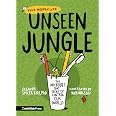 Unseen Jungle: The Microbes That Secretly Control Our World (Your ...