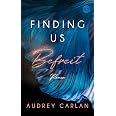Finding us - Befreit: Roman : Carlan, Audrey, Hölsken, Nicole: Amazon ...