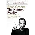 The Hidden Reality: Parallel Universes and the Deep Laws of the Cosmos ...
