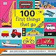 100 First Things That Go: Amazon.co.uk: DK: 9780241360323: Books