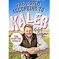 The World According to Kaleb: Amazon.co.uk: Cooper, Kaleb ...