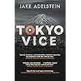 Amazon.fr - Tokyo Vice: now a HBO crime drama - Adelstein, Jake - Livres