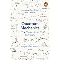 Quantum Mechanics: The Theoretical Minimum (Theoretical Minimum 2 ...