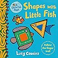 Shapes with Little Fish : Cousins, Lucy, Cousins, Lucy: Amazon.co.uk: Books