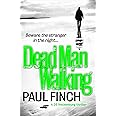 Dead Man Walking: Book 4 (Detective Mark Heckenburg) : Finch, Paul ...
