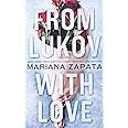 From Lukov with Love: Amazon.co.uk: Zapata, Mariana: 9780990429272: Books