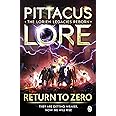 Return to Zero: Lorien Legacies Reborn (Lorien Legacies Reborn, 3) : Lore, Pittacus: Amazon.in ...