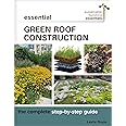 Essential Green Roof Construction: The Complete Step-by-Step Guide ...