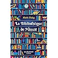 Amazon.fr - La Bibliothèque de Minuit - Haig, Matt - Livres