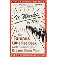 It Works: The Famous Little Red Book That Makes Your dreams Come True ...