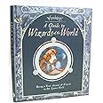 A Guide to Wizards of the World - Being a True Account of Wizards in ...