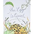 An Egg Is Quiet: (Picture Book, Kids Book about Eggs) (Sylvia Long ...