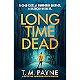 Long Time Dead: 1 (Detective Sheridan Holler) : Payne, T. M.: Amazon.co ...