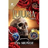 Lujuria. Libro 2 (Pecados placenteros 2) (Wattpad +21) : Muñoz, Eva ...