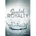 Sinful Royalty: Roman (Sinful-Royalty-Reihe, Band 3) : March, Meghan ...