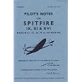 Spitfire IX, XI & XVI Pilots Notes: Amazon.co.uk: Air Ministry ...