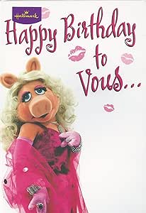Disney The Muppets Miss Piggy Happy birthday to vous card by Hallmark ...