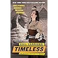 Timeless: Book 5 of The Parasol Protectorate: Amazon.co.uk: Carriger ...