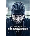 Der Schwimmer: Thriller aus Schweden (Klara Walldéen, Band 1) : Zander ...