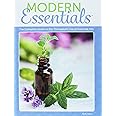 Modern Essentials: A Contemporary Guide to the Therapeutic Use of ...