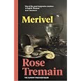 Merivel: A Man of His Time : Tremain, Rose: Amazon.co.uk: Books