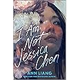 I Am Not Jessica Chen : Liang, Ann: Amazon.in: Books